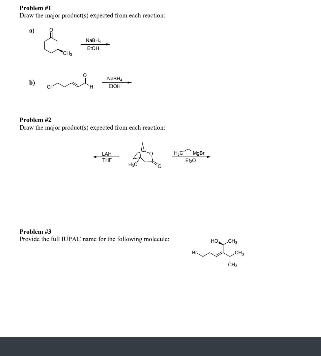 Solved Problem #1 Draw the major product(s) expected from | Chegg.com