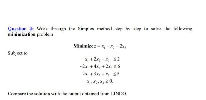 Solved Question 3: Work through the Simplex method step by | Chegg.com