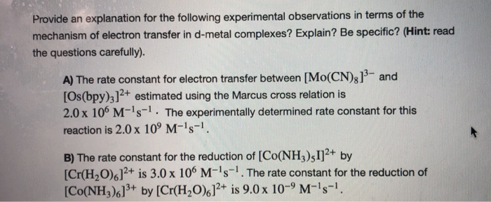 Solved Provide an explanation for the following experimental | Chegg.com