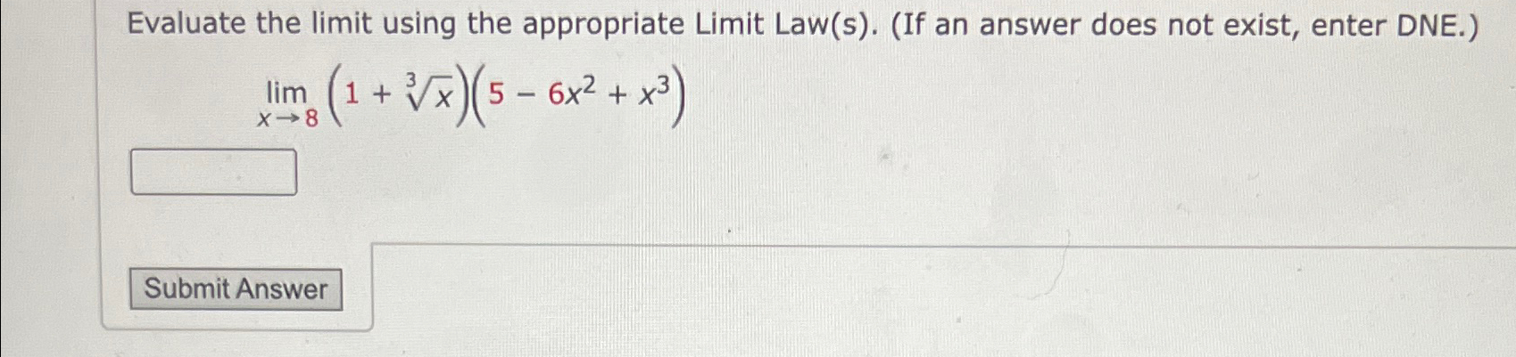 Solved Evaluate the limit using the appropriate Limit | Chegg.com