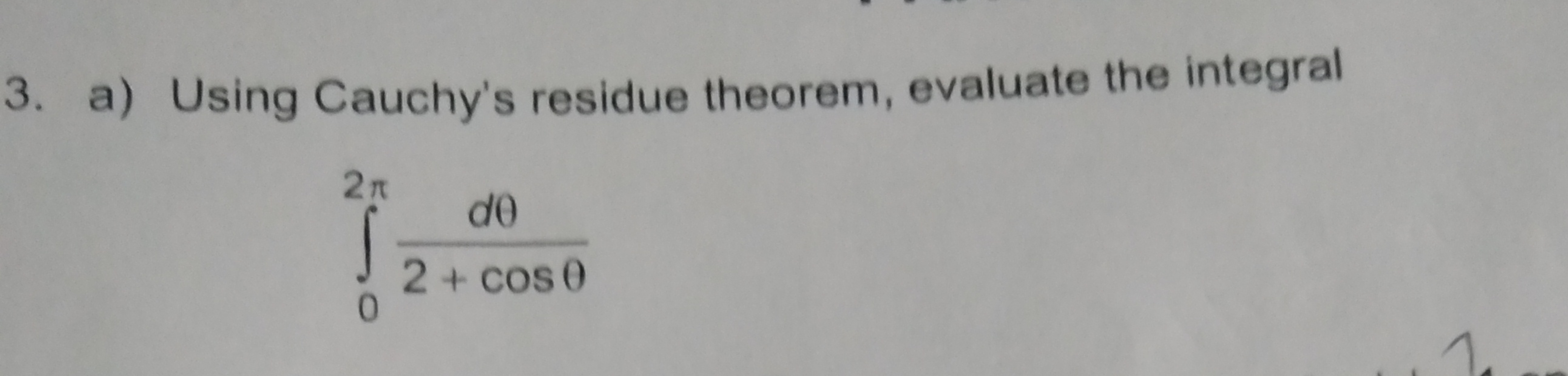 Solved a) ﻿Using Cauchy's residue theorem, evaluate the | Chegg.com
