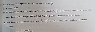 Solved A curve has parametric equations x=cos2r,y=sin1f, | Chegg.com