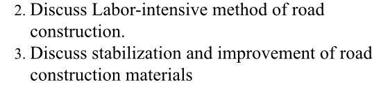 Solved 2. Discuss Labor-intensive method of road | Chegg.com