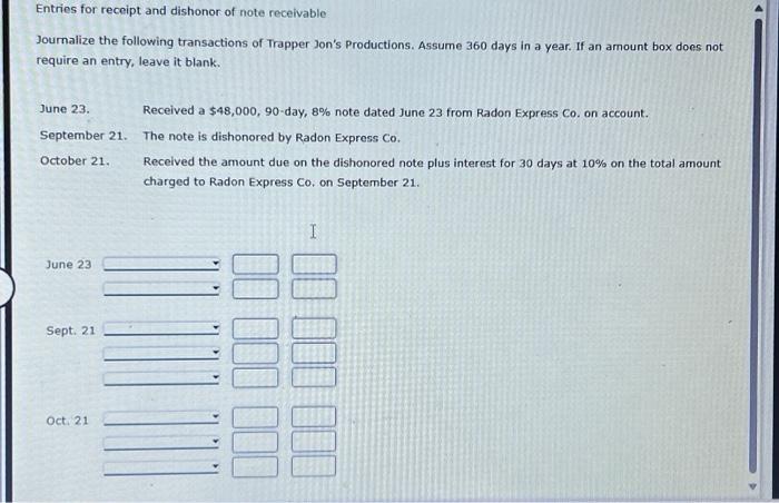 Solved Entries for receipt and dishonor of note receivable | Chegg.com