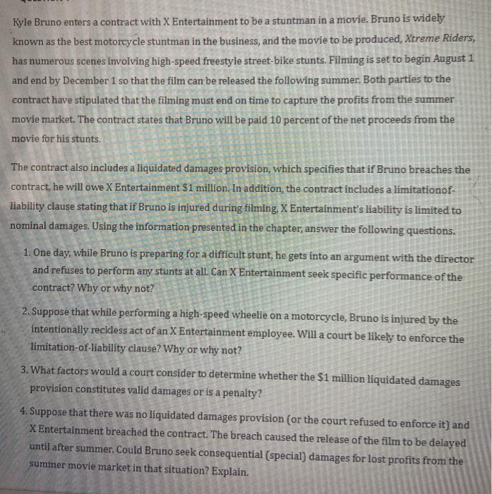 Solved Kyle Bruno enters a contract with X Entertainment to | Chegg.com