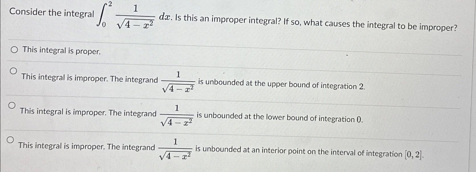 Solved This integral is proper.This integral is improper. | Chegg.com