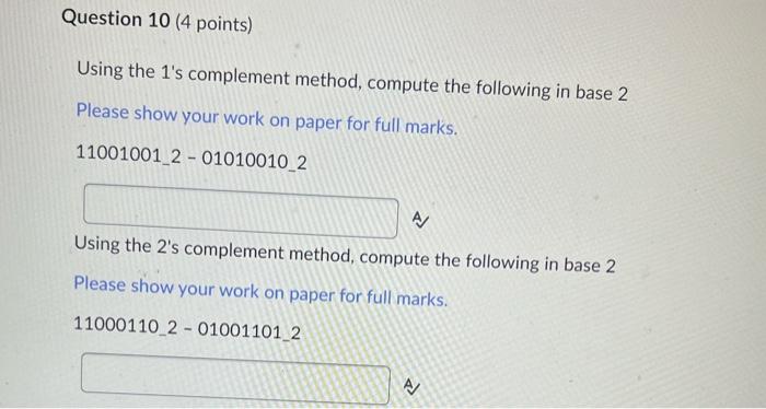 Solved Using the 1's complement method, compute the | Chegg.com