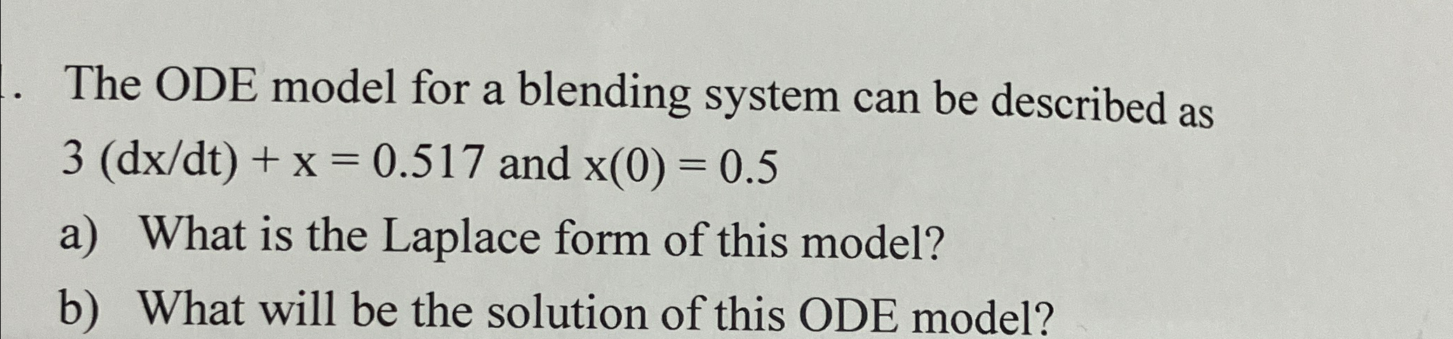 Solved The ODE model for a blending system can be described | Chegg.com