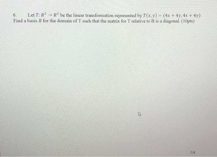 Solved 6. Let T: R2 - R2 be the linear transformation | Chegg.com