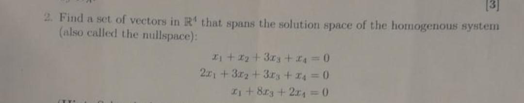 Solved Find a set of vectors in R4 ﻿that spans the solution | Chegg.com