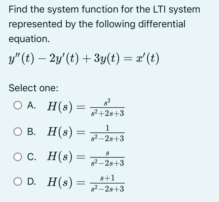 Solved Find the system function for the LTI system | Chegg.com