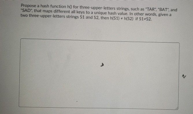 Solved Propose a hash function h() for three-upper-letters | Chegg.com