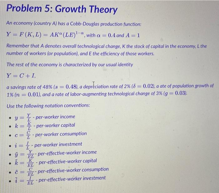 1. calculate the per effective worker production | Chegg.com