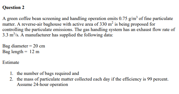 Solved A green coffee bean screening and handling operation | Chegg.com