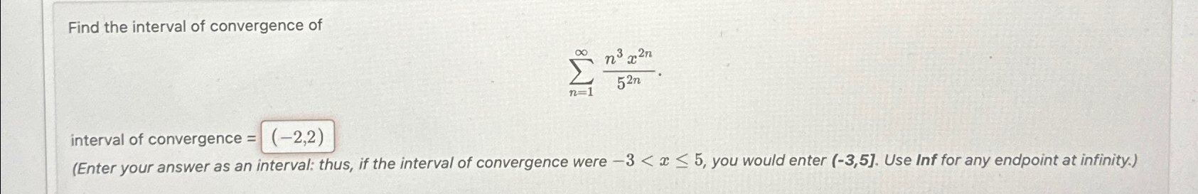 Solved Find the interval of convergence | Chegg.com