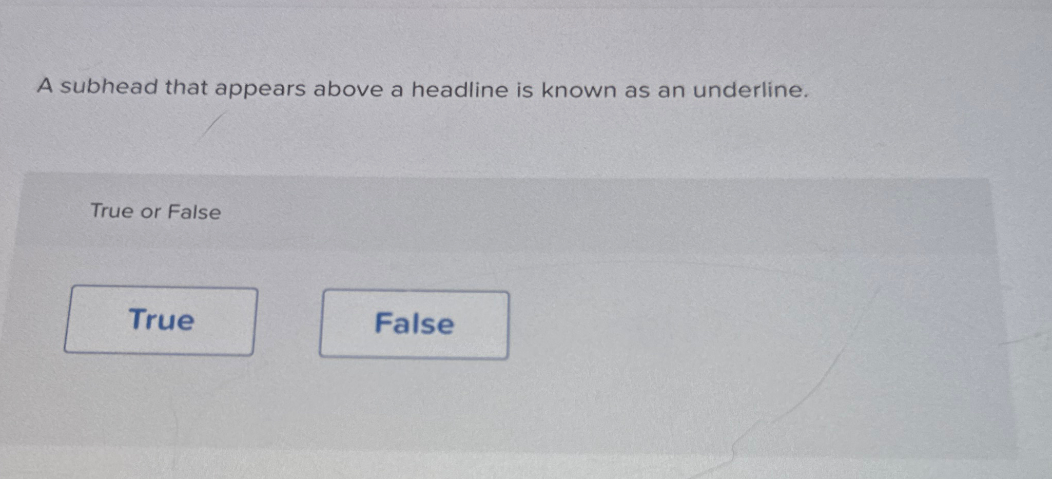 Solved A subhead that appears above a headline is known as | Chegg.com