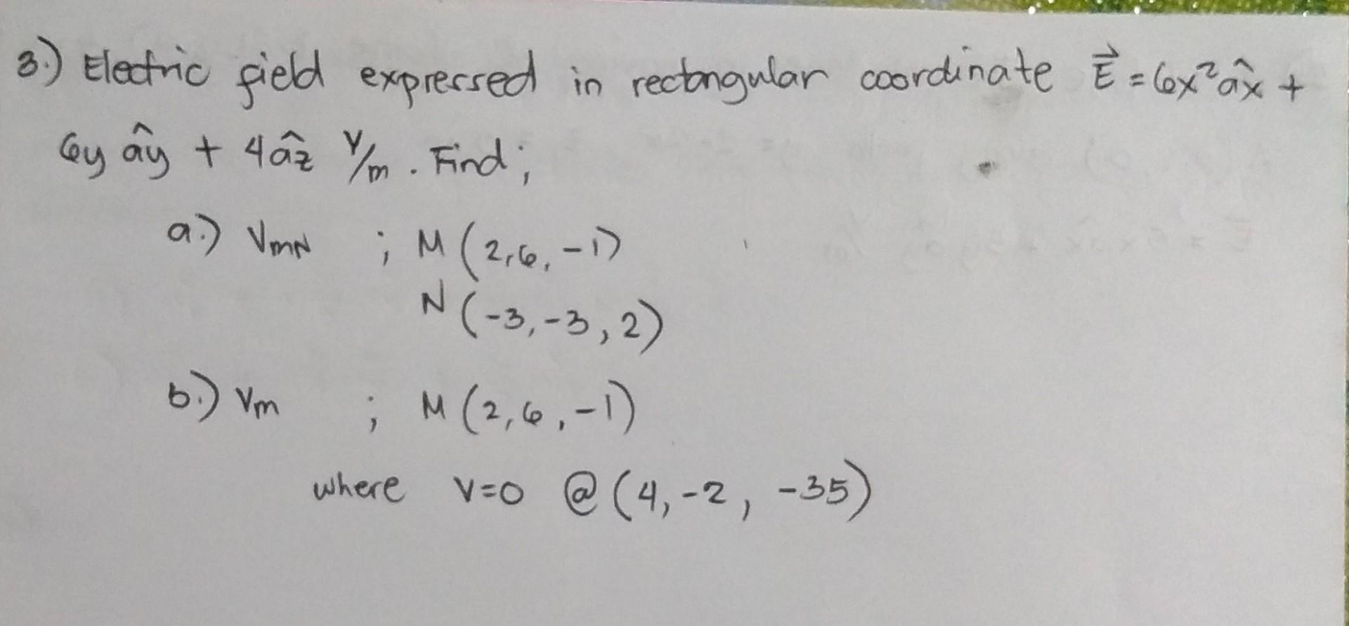 Solved 3.) Electric field expressed in rectangular | Chegg.com