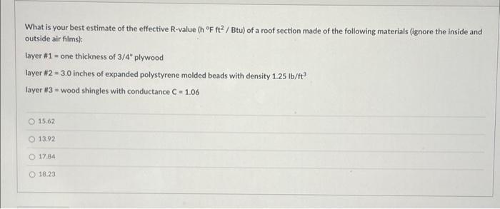 Solved What is your best estimate of the effective R-value | Chegg.com