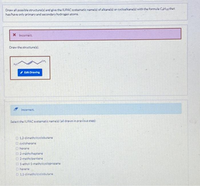 Solved Draw all possible structure(s) and give the IUPAC | Chegg.com