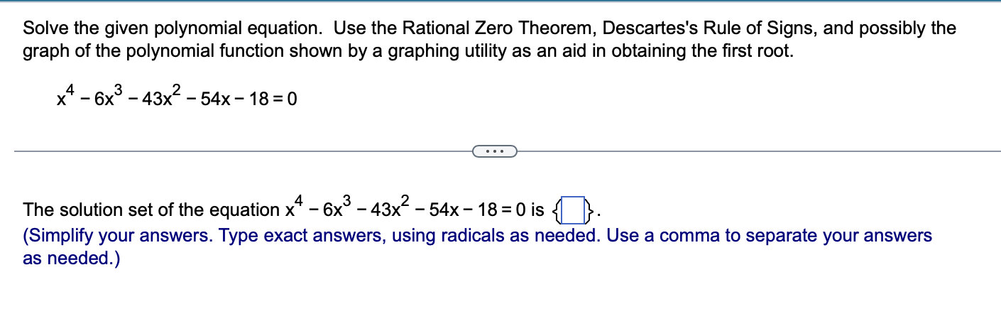 Solved Solve the given polynomial equation. Use the Rational | Chegg.com