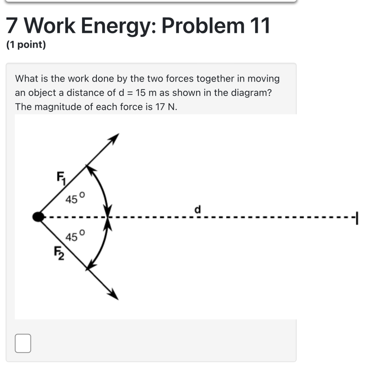Solved 7 ﻿Work Energy: Problem 11(1 ﻿point)What is the work | Chegg.com