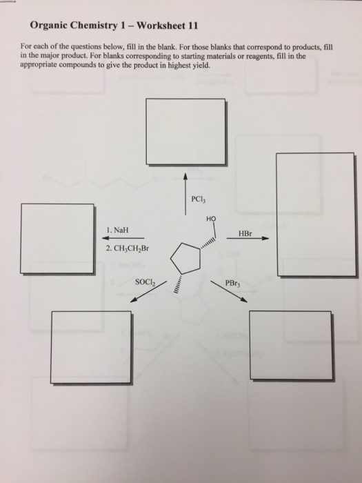 Solved Organic Chemistry 1-Worksheet 11 For each of the | Chegg.com