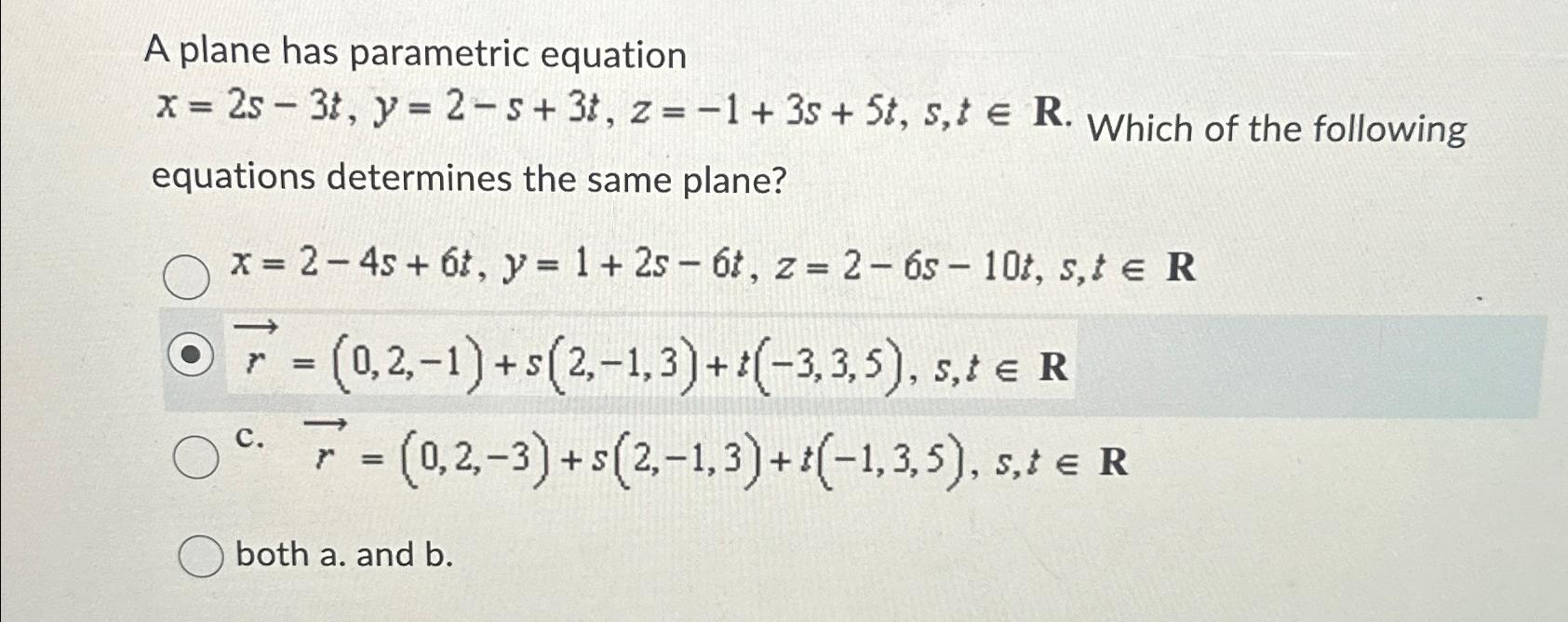 Solved A plane has parametric equation | Chegg.com