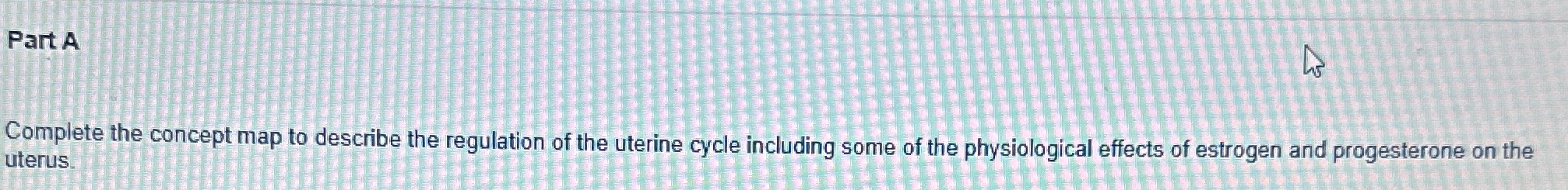 Solved Part AComplete the concept map to describe the | Chegg.com