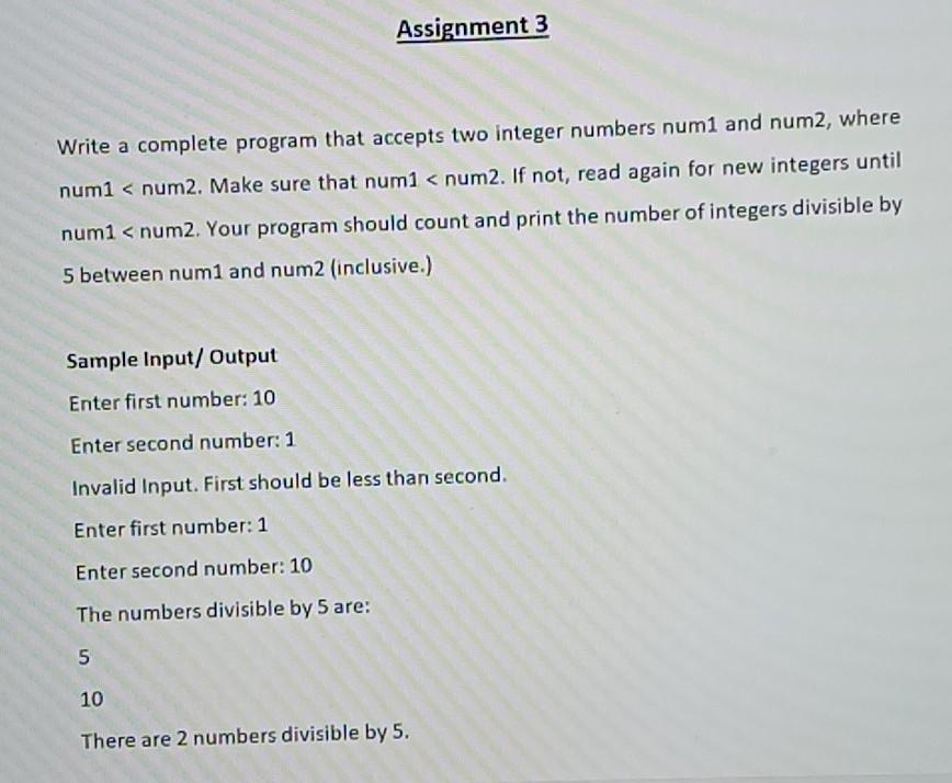 Solved Assignment 3 Write a complete program that accepts | Chegg.com