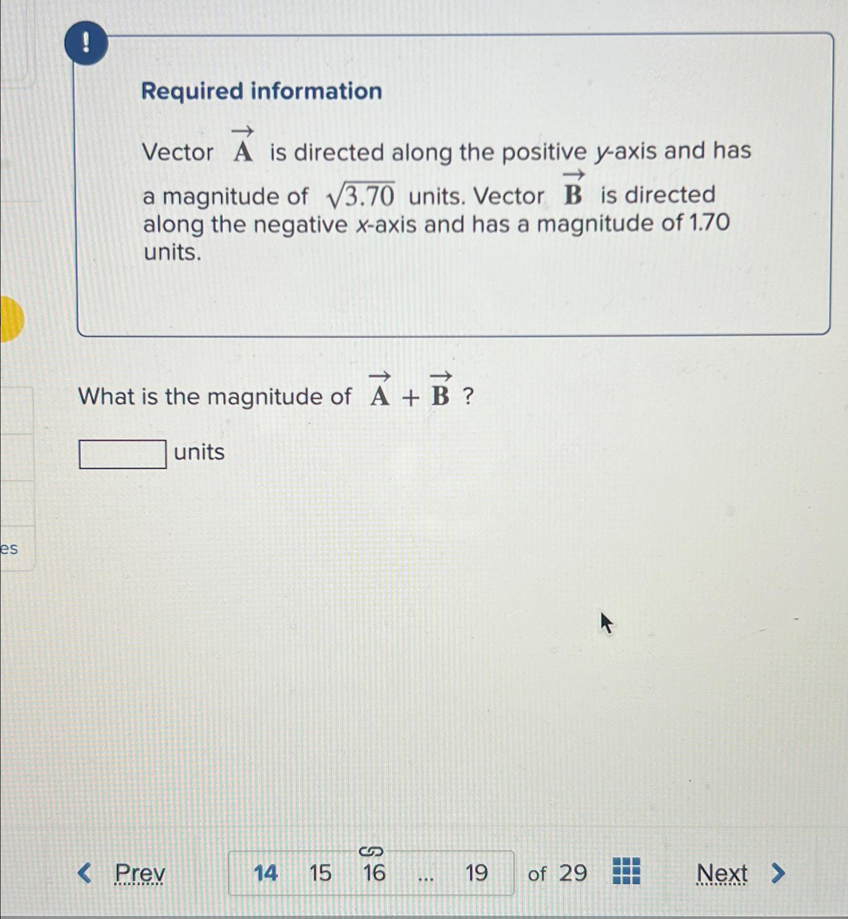 Solved !Required informationVector vec(A) ﻿is directed along | Chegg.com