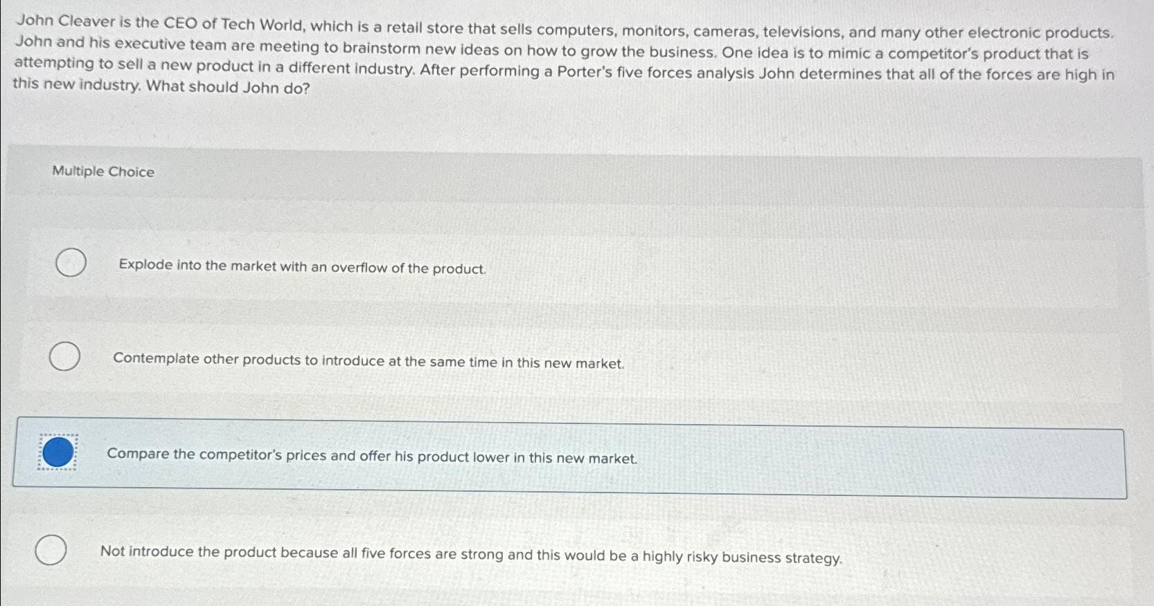 Solved John Cleaver is the CEO of Tech World, which is a | Chegg.com