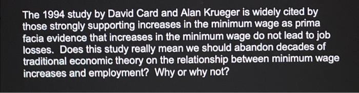 Solved The 1994 study by David Card and Alan Krueger is | Chegg.com