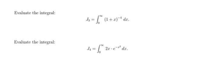 Solved Evaluate the integral: = 6.* (1 + 2)** dr. Evaluate | Chegg.com