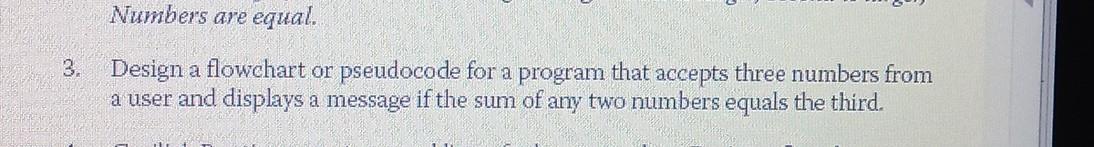 Solved 3. Design a flowchart or pseudocode for a program | Chegg.com