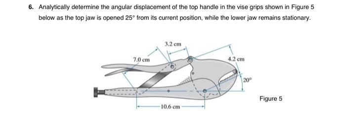 Solved 6. Analytically determine the angular displacement of | Chegg.com