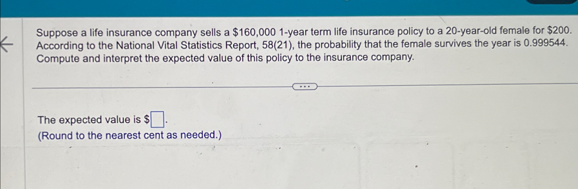 Solved Suppose a life insurance company sells a | Chegg.com