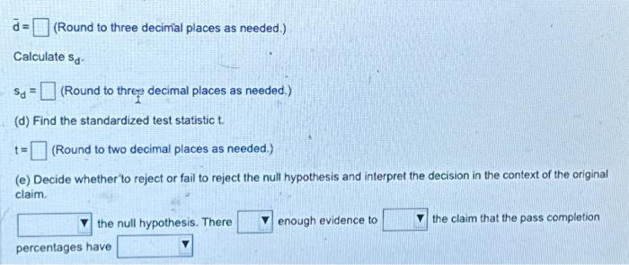 Solved The pass completion percentages of 10 college | Chegg.com