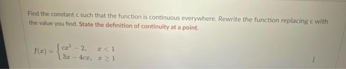 Solved Find the constant c such that the function is | Chegg.com