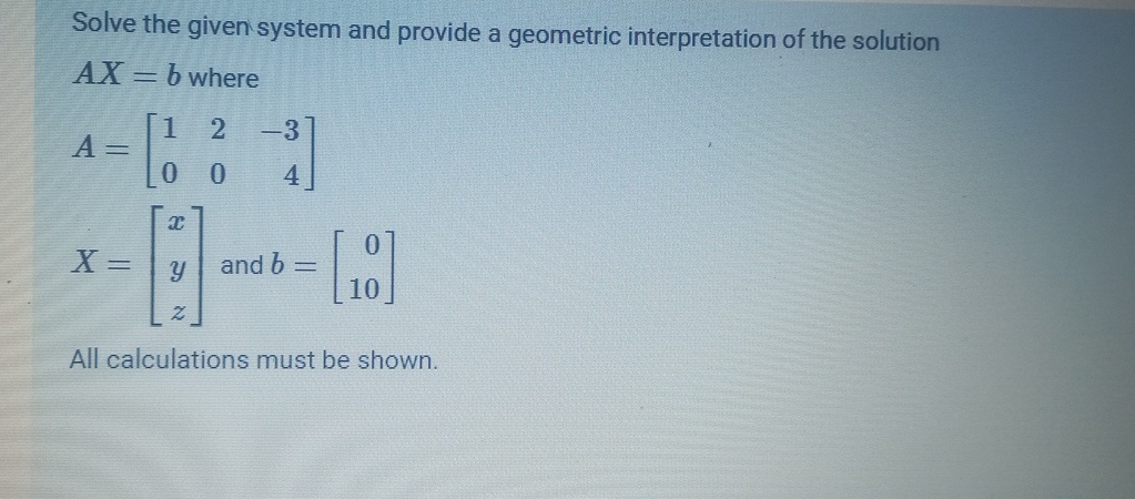 Solved Solve the given system and provide a geometric | Chegg.com