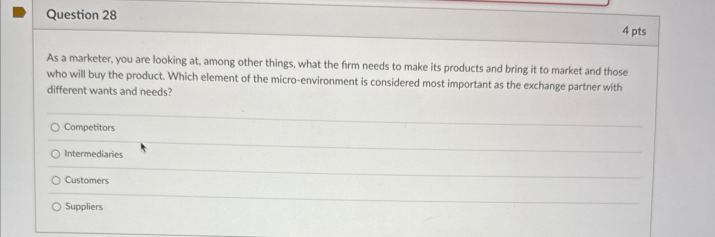 Solved Question 284 ﻿ptsAs a marketer, you are looking at, | Chegg.com