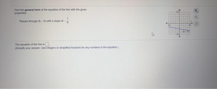 Solved Find the general form of the equation of the line | Chegg.com
