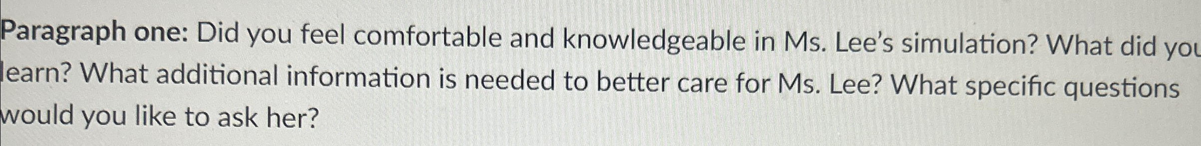 Solved Paragraph one: Did you feel comfortable and | Chegg.com