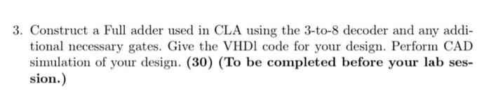 Solved 3-8 decoder must include two 2-4 decoders! using gate | Chegg.com