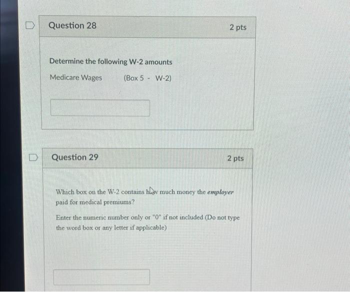 Solved Determine the following W-2 amounts Taxable Federal | Chegg.com