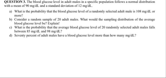 QUESTION 3. ﻿The blood glucose level in adult males | Chegg.com