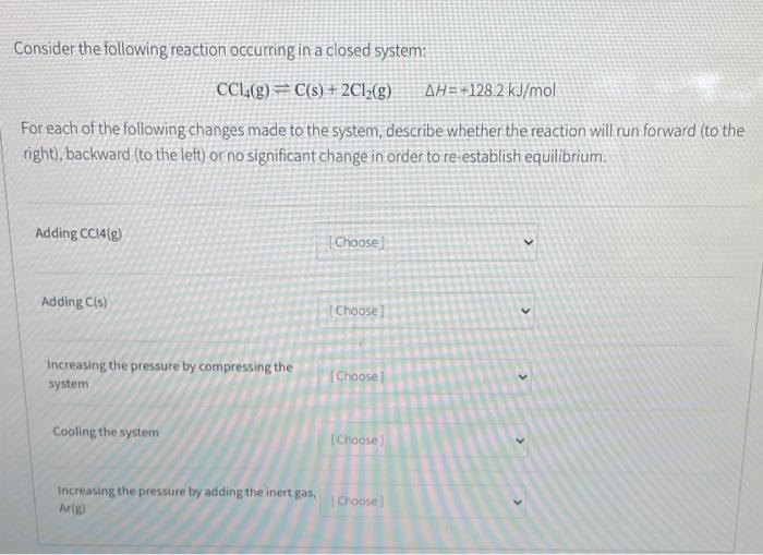 Solved Consider the following reaction occurring in a closed | Chegg.com
