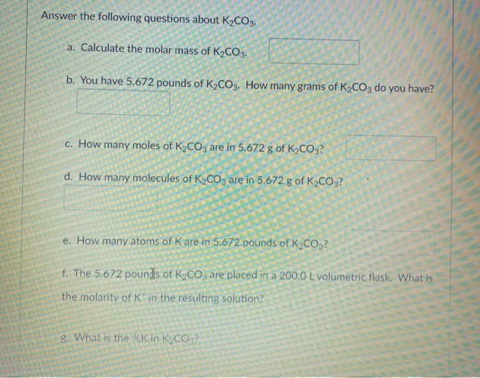 Solved Answer the following questions about K2CO3. a. | Chegg.com