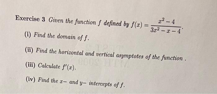 Solved Exercise 1 We consider the function f defined by | Chegg.com