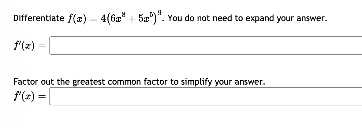 Solved Differentiate f(x)=4(6x8+5x5)9. ﻿You do not need to | Chegg.com