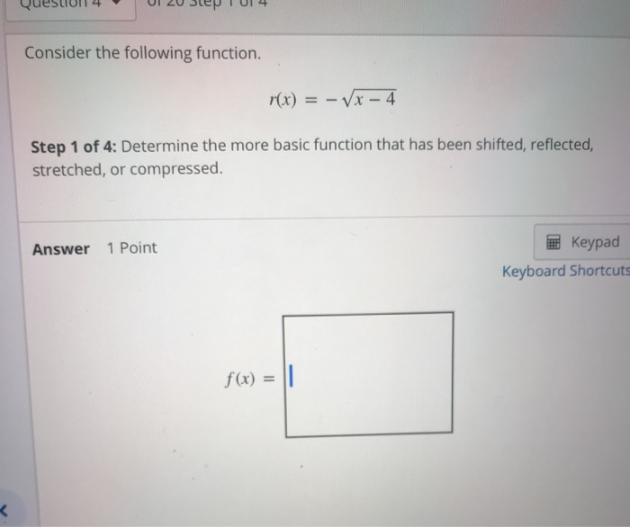 Solved Consider the following function. r(x) = -x - 4 Step 1 | Chegg.com